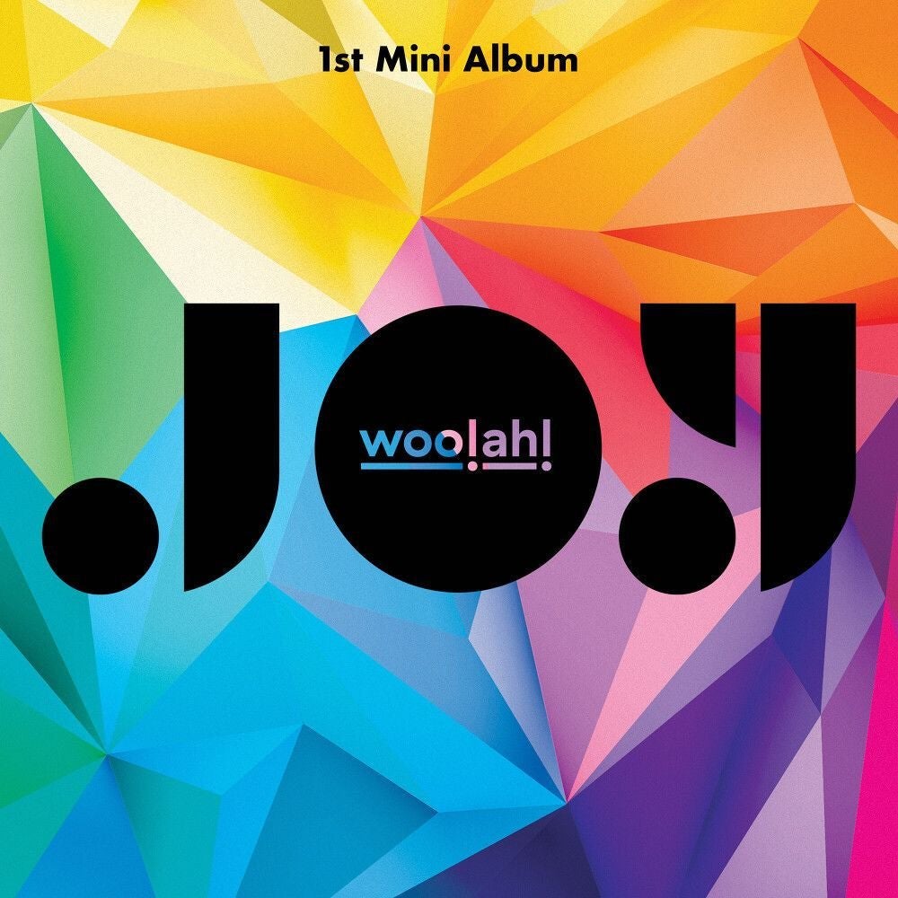 woo！ah！ -JOY（1stミニアルバム） - TKHUNT