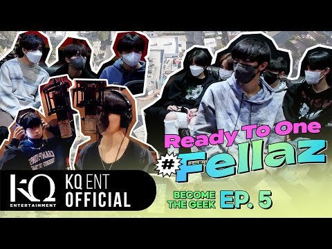 KQ Fellaz 2 - Ready To One #Fellaz エピソード 5 (220906) [ENG SUB] - TKHUNT