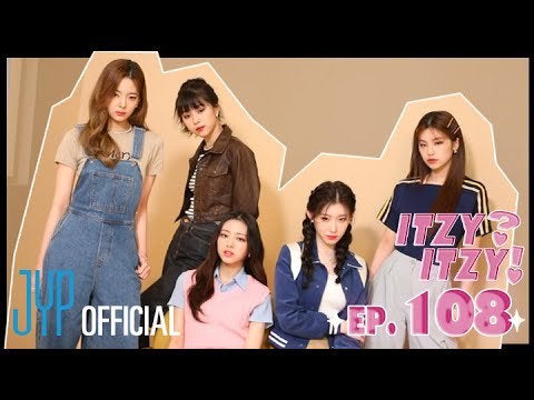 ITZY - エピソード 108 @ ITZY? イッツィ！ (220927) [ENG SUB] - TKHUNT