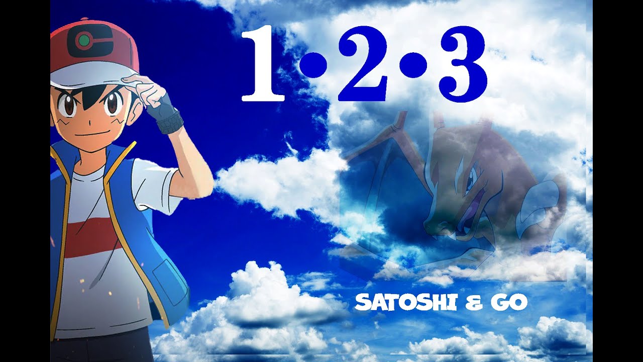 【自作MV】サトシ & ゴウ(CV:松本梨香 & 山下大輝) 「1・2・3」【ポケモン】 - TKHUNT