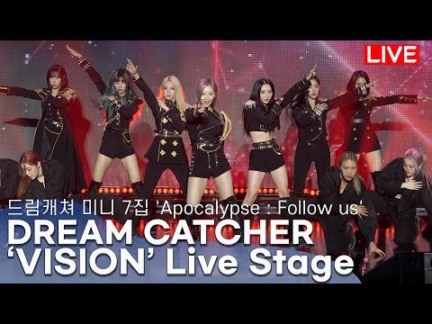 Dreamcatcher - VISION @ The 7th Mini Album: Apocalypse : Follow us - カムバック メディア ショーケース (221011 ...