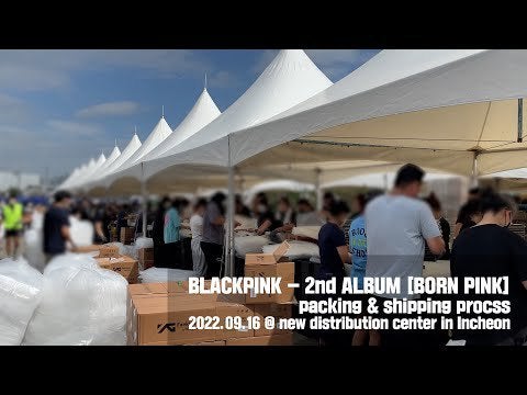 220916 BLACKPINK - Ktown4u BORN PINK 梱包・発送の流れ - TKHUNT