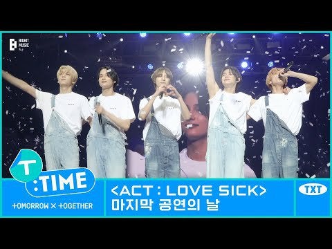 TXT - T:TIME: 「ACT : LOVE SICK」の最終日 (221109) [ENG SUB] - TKHUNT