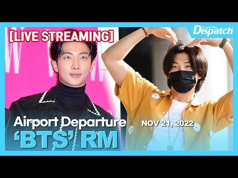 221121 ディスパッチ: RM(BTS)、「ICN INT 空港出発」 - TKHUNT