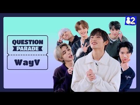 WayV - みんなのファントム ボーイフレンドである WayV @ hello82 Question Parade (221230) [ENG SUB] - TKHUNT