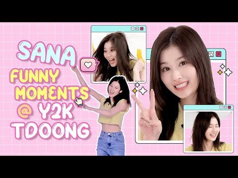 SANA Funny Moments @ Y2K TDOONG (サナの誕生日おめでとう) - TKHUNT