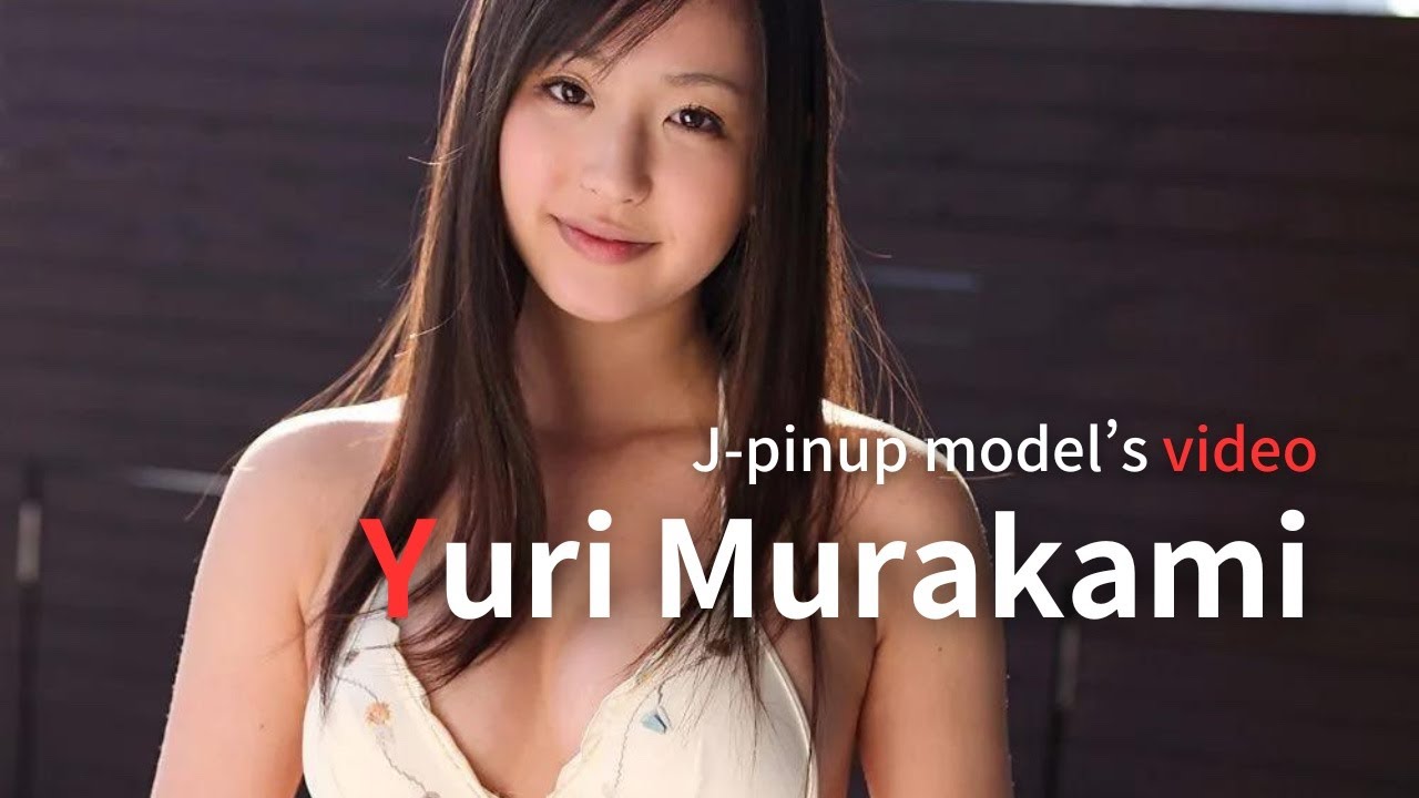 【J-pinup model’s video】Yuri Murakami - Japanese pinup model[村上友梨] - TKHUNT