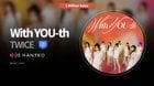 240229 TWICE_Charts Twitter 更新 - TWICE の「With YOU-th」が Hanteo での初週で正式に 100 万枚を突破しました。 これは ...