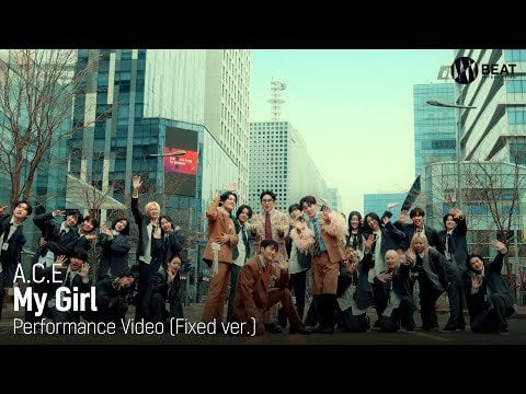 ACE - My Girl (パフォーマンスビデオ - 修正版) - TKHUNT
