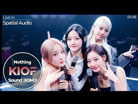 KISS OF LIFE - Nothing (SBS人気歌謡 - Sound BOMB 360˚) - TKHUNT