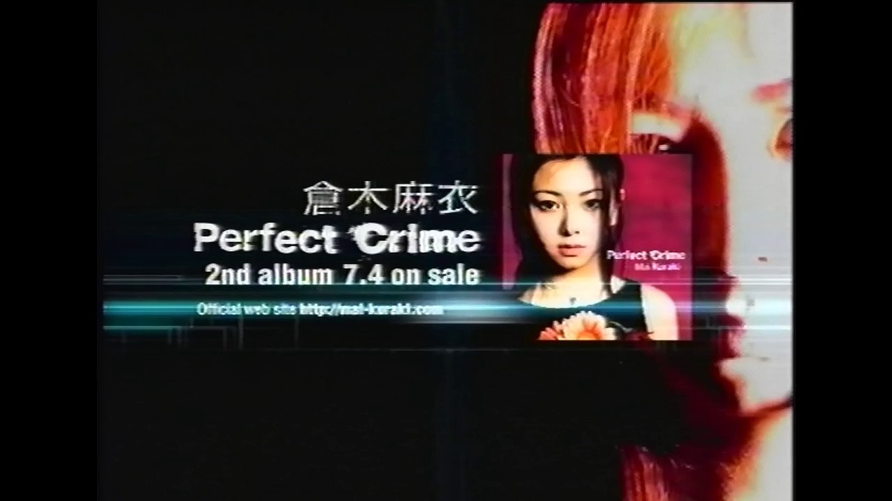 倉木麻衣『Perfect Crime』発売告知CM(2001.7.4 15秒Version＋30秒Version) - TKHUNT