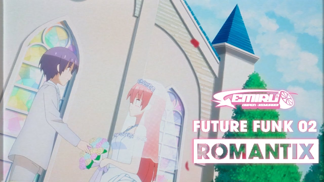 EMIRU - Future Funk Mix 02 - ROMANTIX - 128 BPM - TKHUNT