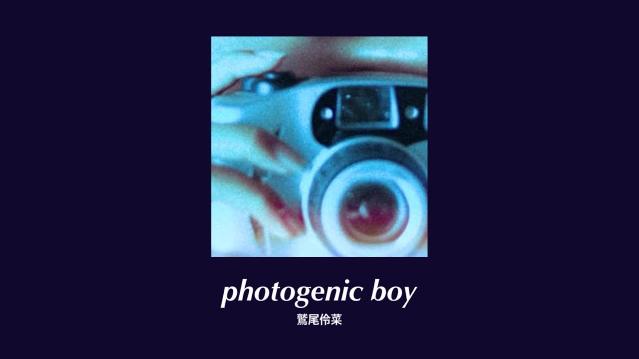 💜사진발 좋을 뿐인 사랑이라면 : 鷲尾伶菜 - 「photogenic boy」 ( jpop 歌詞 가사 해석 ) - TKHUNT