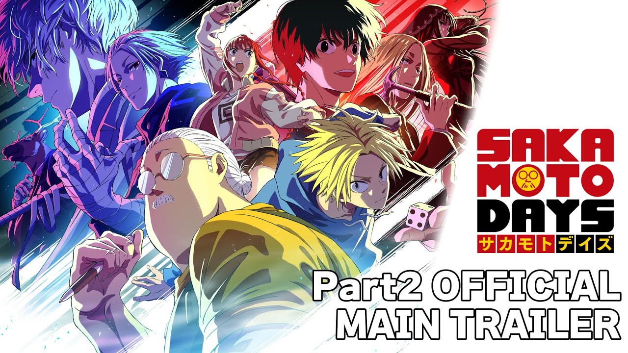 TVアニメ『SAKAMOTO DAYS』第2クールメインPV│SAKAMOTO DAYS│Part2 OFFICIAL MAIN TRAILER - TKHUNT